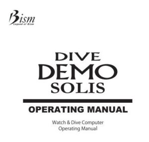 OPERATING INSTRUCTIONS – Bism, a comprehensive scuba diving gear ...